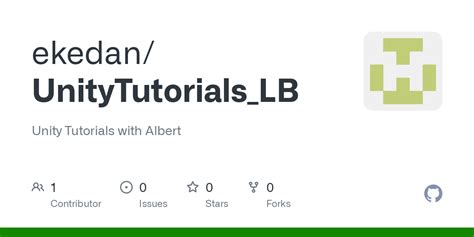 Github Ekedan Unitytutorials Lb Unity Tutorials With Albert