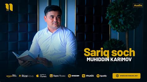 Muhiddin Karimov Sariq Soch Audio 2024 Youtube