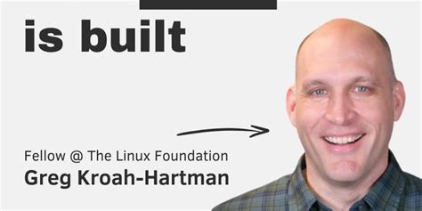 How Linux Is Built With Greg Kroah Hartman Stephen Douglas Scotti