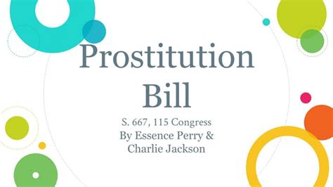 Enactment Of Prostitution Bill Ppt