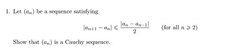 Solved 13 Let An Be A Sequence Satisfying An N 1 Lan1 An For All