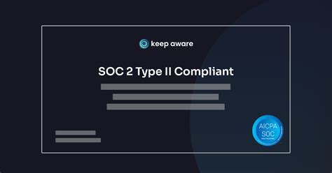 Keep Aware Achieves Soc 2 Type 2 Attestation Keep Aware Human Centric Browser Security