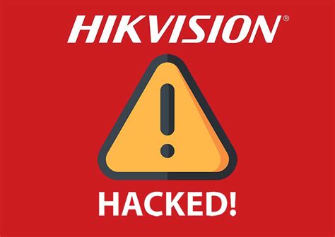 Hikvision 2021 Critical Vulnerability —