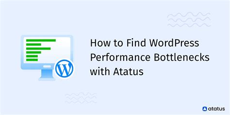 How To Find WordPress Performance Bottlenecks