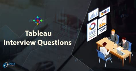 Top 60 Tableau Interview Questions And Answers For 2023 Dataflair