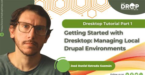 Getting Started With Dresktop Managing Local Drupal Environments