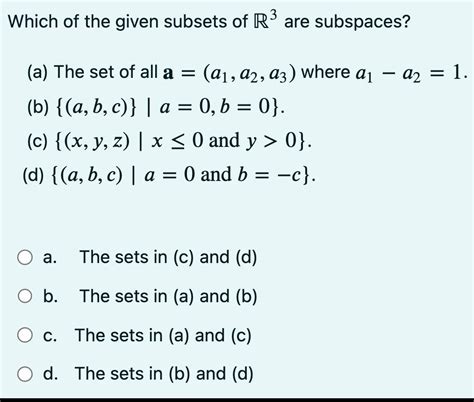 Answered Which Of The Given Subsets Of R Are Subspaces A The Set Of