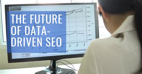 The Future Of Data Driven Seo Mehadi Hasan Miazi