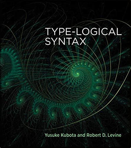 Type Logical Syntax A Comprehensive Guide