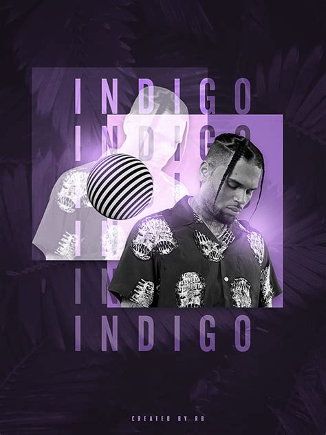 Chris Brown Indigo On Behance