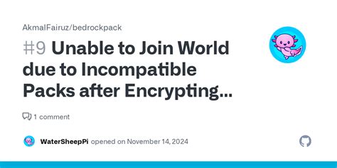 Unable To Join World Due To Incompatible Packs After Encrypting Custom