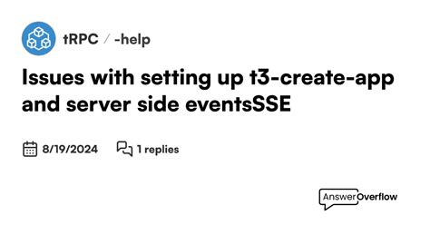 Issues With Setting Up T3 Create App And Server Side Eventssse Trpc