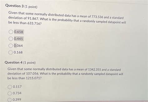 Solved Given That Some Normally Distributed Data Has A Mean