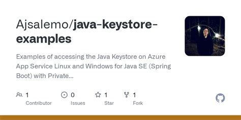 Github Ajsalemojava Keystore Examples Examples Of Accessing The