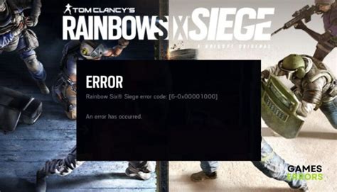 Rainbow Six Siege Error Code 6 0x00001000 How To Fix It