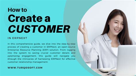 Create A Step By Step Guide To Creating A Customer In Erpnext By Turqosoft Solutions Pvt Ltd