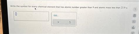solved write the symbol for every chemical element that has