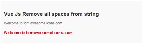Vue Js Remove All Spaces From String Javascript Example
