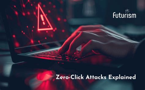 Zero Click Attacks Explained Safeguard Your Data