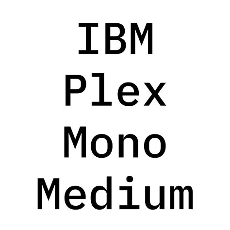 Ibm Plex Mono Medium Creazilla