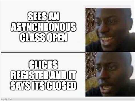 When You See An Asynchronous Class Open Rrutgers