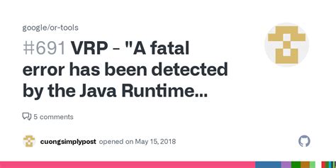 Vrp A Fatal Error Has Been Detected By The Java Runtime Environment