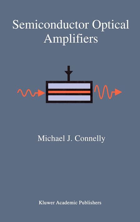 Semiconductor Optical Amplifiers Workoptics