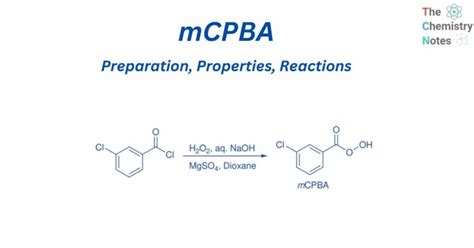Mcpba Preparation Properties Reactions