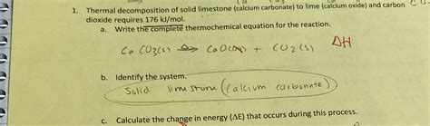 Solved Thermal Decomposition Of Solid Limestone Calcium