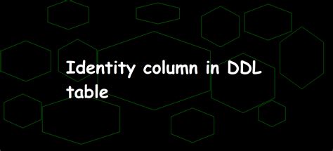 Identity Column In Ddl Table As400 And Sql Tricks