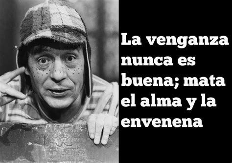 Citas Del Chavo Del Ocho