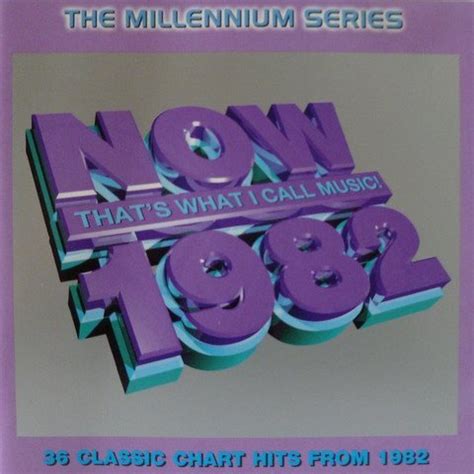 Va Now Thats What I Call Music 1982 The Millennium Series 1999