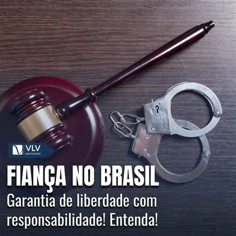 Fiança No Brasil Como Funciona E Como Pagar