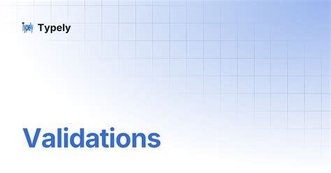 validations typely