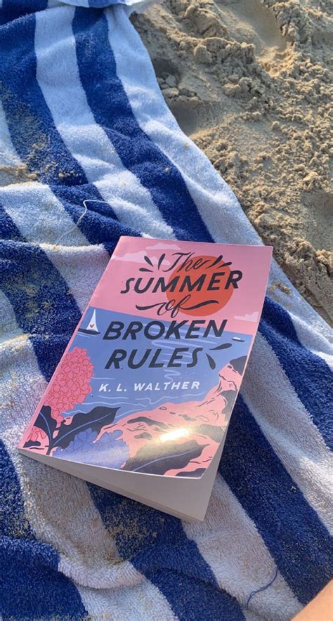 The Summer Of Broken Rules