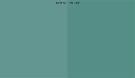 Hex 639590 To Ral Code Ral 6033 Conversion Chart Ral Classic
