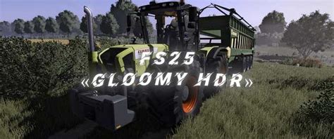 FS25 Shader Gloomy HDR v 1 0 0 0 Textures Mod für Farming Simulator 25