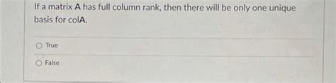 solved if a matrix a has full column rank then there will