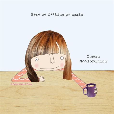 Pin By Lauren Somma On Funny Funny Cards Funny Good Morning Quotes