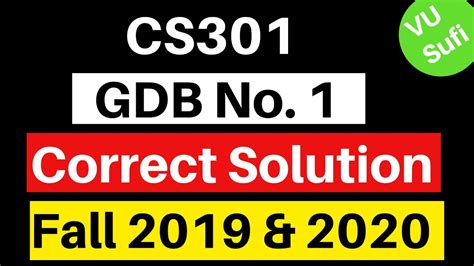 Cs301 Gdb Solution Fall 2019 And 2020 Vu Sufi100 Correct Solution