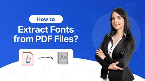 How To Extract Fonts From Pdf Files