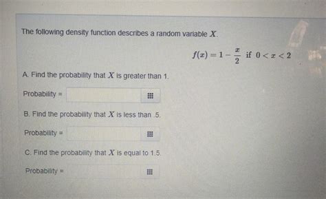 Solved The Following Density Function Describes A Random