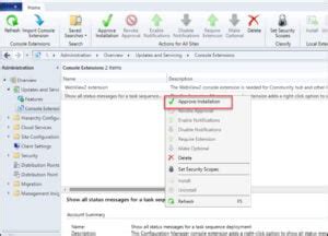 Manage SCCM Console Extensions Approve Install Uninstall
