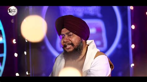 Mai Nahi Prabh Sab Kich Tera Full Shabad 2020 Bhai Balpreet Singh
