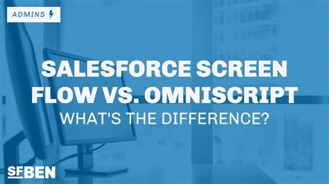 Salesforce Screen Flow Vs Omniscript Whats The Difference