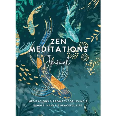 Zen Meditations Journal Meditations And Prompts Aolrc