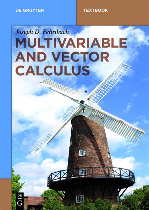 Multivariable And Vector Calculus By Joseph D Fehribach Goodreads