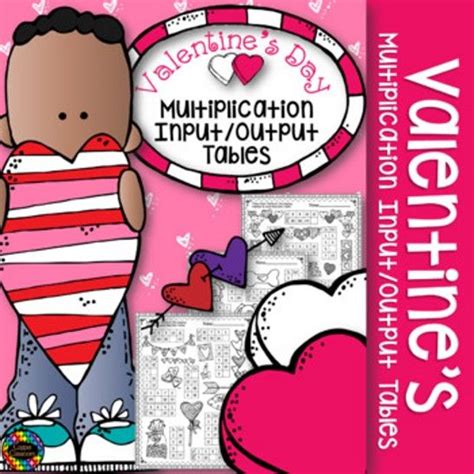 Valentine S Day Multiplication Input Output Tables Worksheets