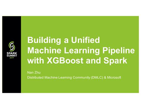 Building A Unified Data Pipeline With Apache Spark And Xgboost With Nan