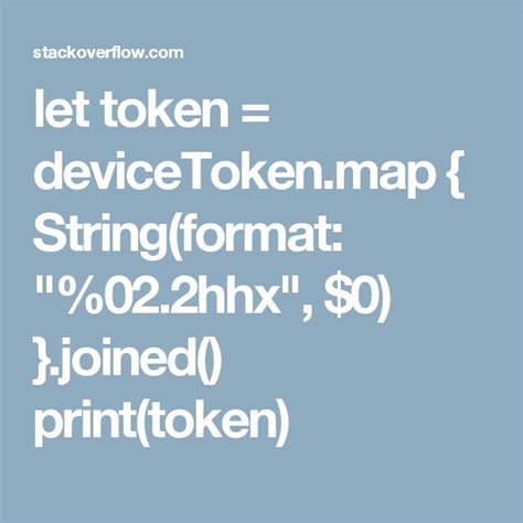 Let Token Devicetokenmap Stringformat 022hhx 0 Joined